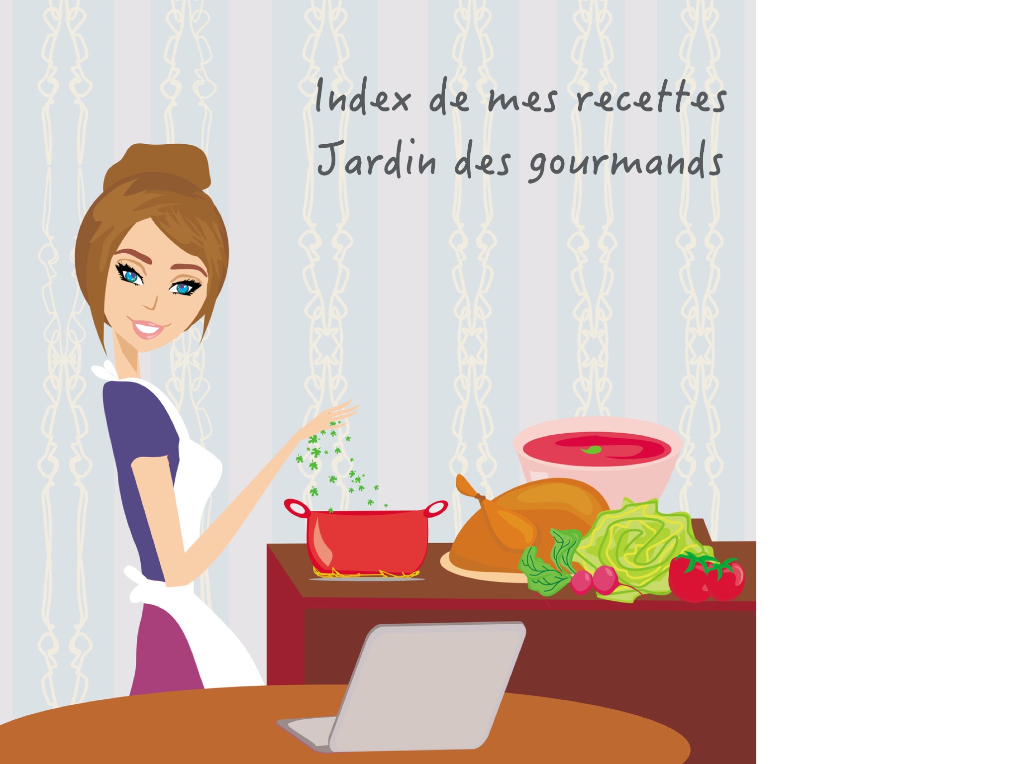 INDEX Recettes - Jardin des gourmands